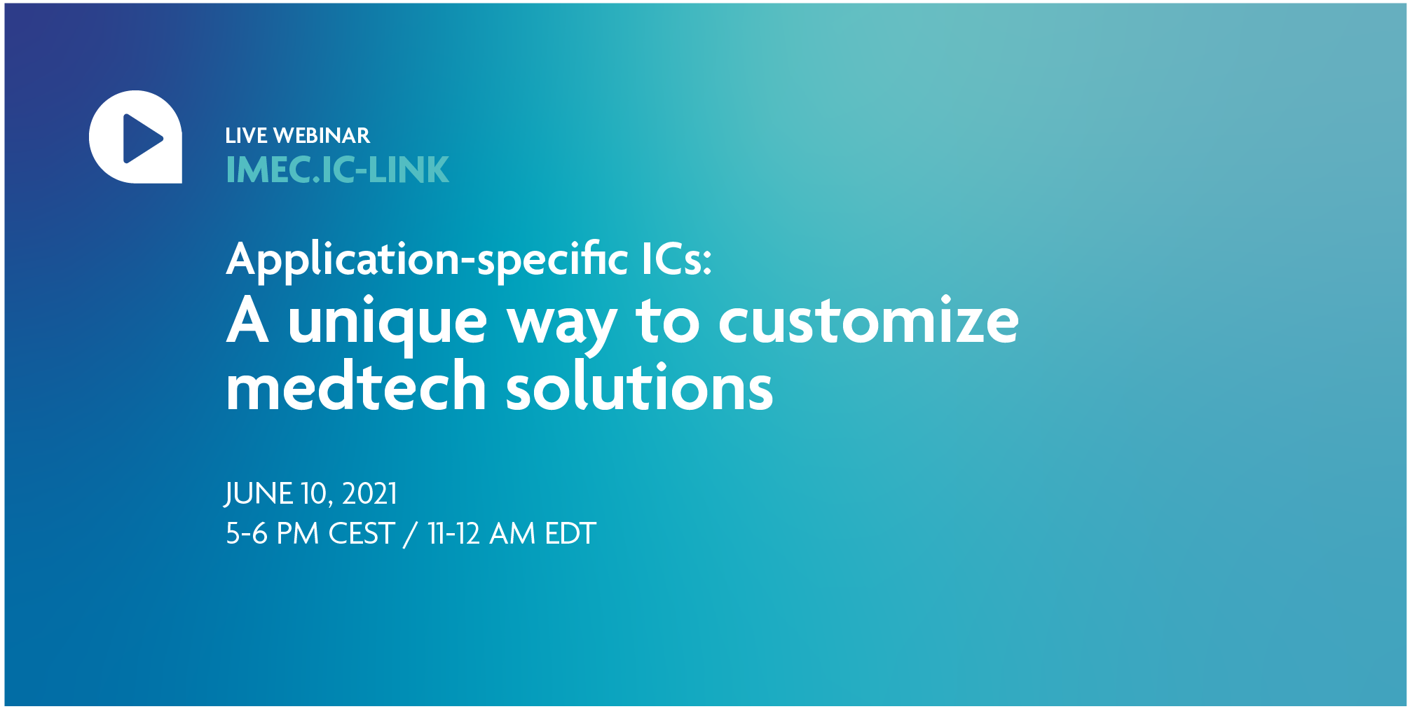 Webinar: Application-specific ICs: a unique way to customize medtech ...